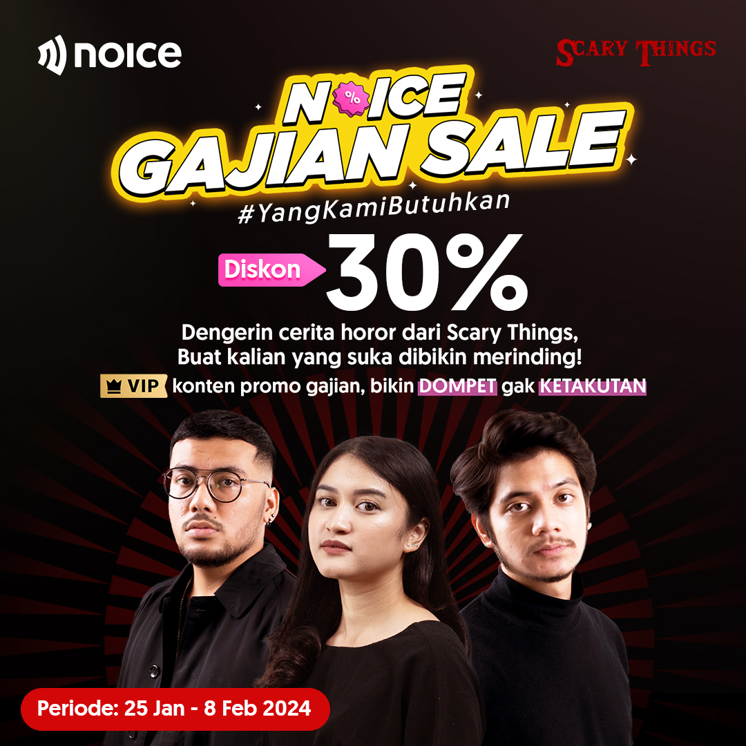 Noice Gajian Sale - Kampanye Tandingan & Diskon VIP 30%